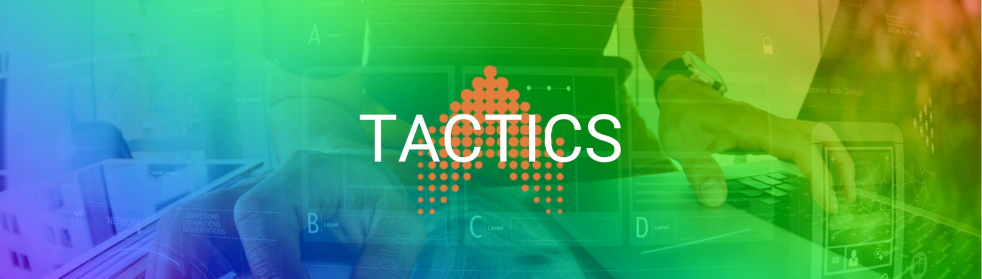 The SMART Co. > Tactics